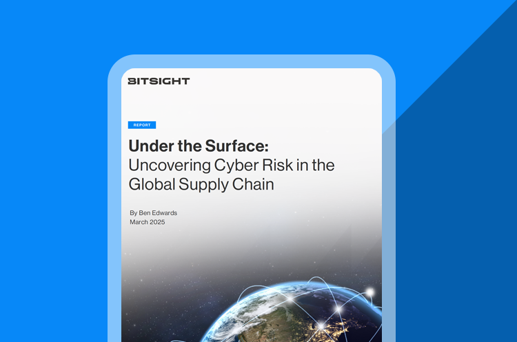 Under the Surface: Uncovering Cyber Risk in the Global Supply Chain | Bitsight